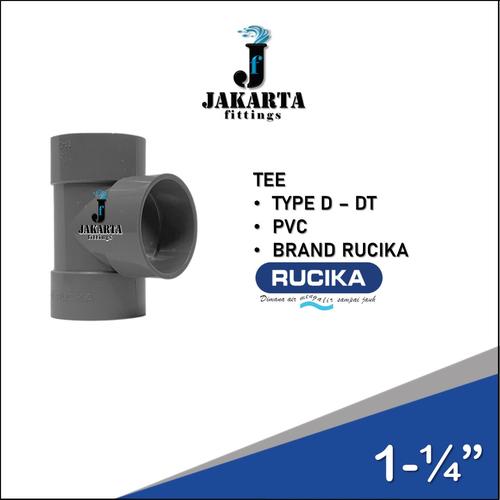 Jual TEE PVC TYPE D - DT BRAND RUCIKA SIZE 1-1/4" SAMPAI 10"X8" - 1-1/4 ...