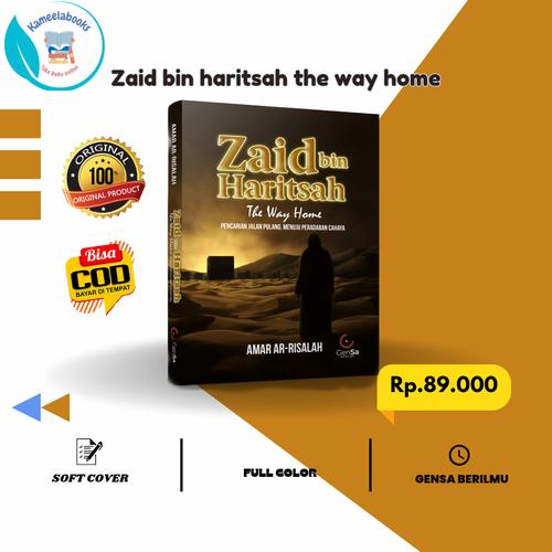 Promo Buku Zaid Bin Haritsah the Way home Pencarian Jalan By Amar Ar ...