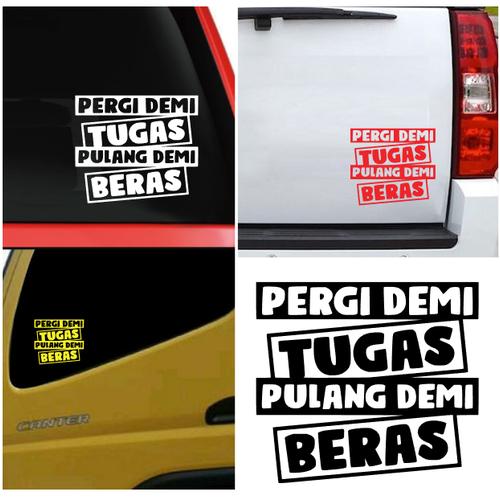 Jual Stiker Lucu Unik Body Kaca Mobil Cutting Sticker Pulang Demi Beras ...