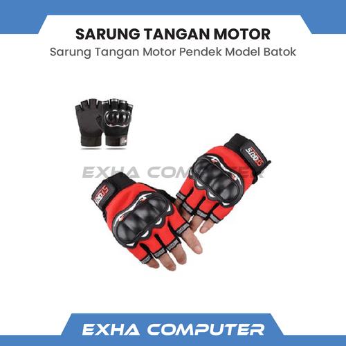 Jual SARUNG TANGAN MOTOR PENDEK MODEL BATOK - Kab. Klaten - EXHA ...
