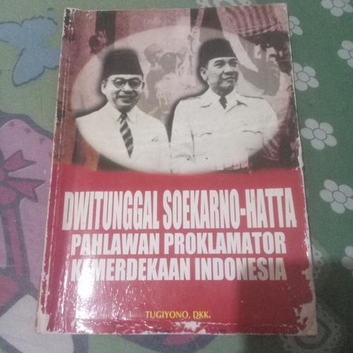 Jual DWITUNGGAL SOEKARNO-HATTA PAHLAWAN PROKLAMATOR KEMERDEKAAN ...