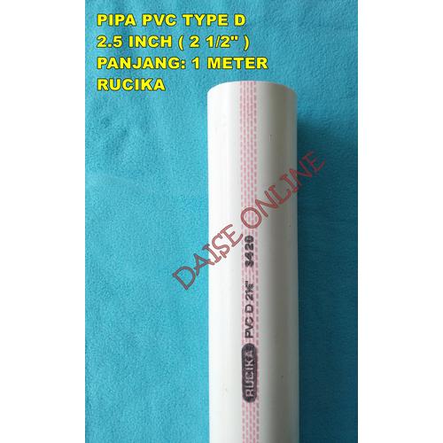 Jual PIPA PVC 2 1/2 INCH TYPE D PANJANG 1 METER RUCIKA - PUTIH - Kab ...