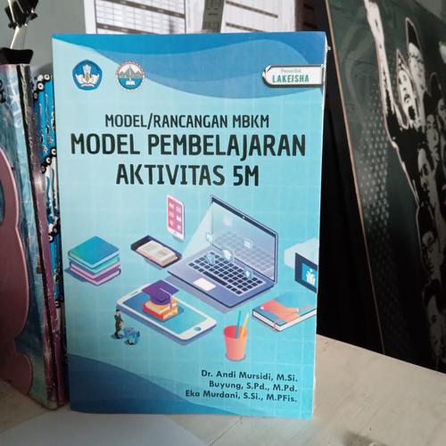Jual 589. MODEL/RANCANGAN MBKM MODEL PEMBELAJARAN AKTIVITAS 5 M - Kab ...