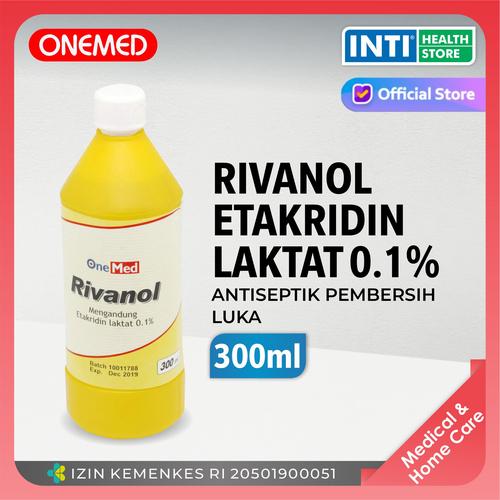 Jual ONEMED Rivanol 300 ml / Antiseptik Pembersih Luka - Kota Bandung ...