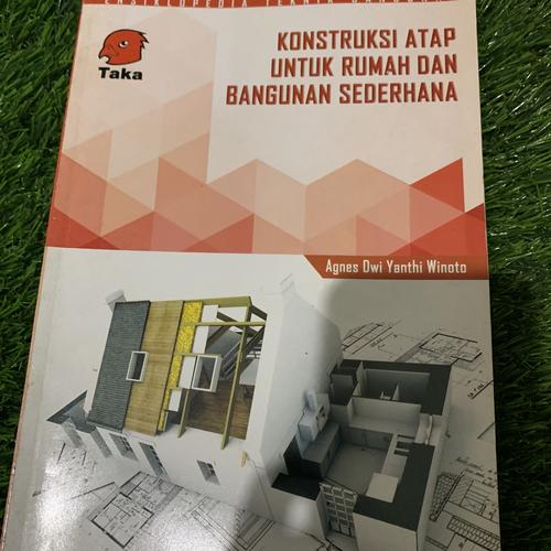 Jual Buku konstruksi atap untuk rumah dan bangunan sederhana by Agnes ...