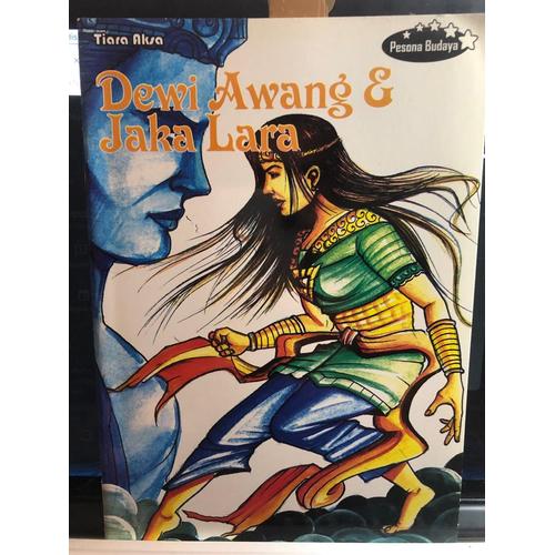 Jual Buku Cerita Rakyat dari Jawa Barat " Dewi Awang & Jaka Lara " Baru ...