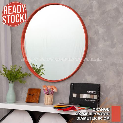Promo CERMIN BULAT DIAMETER 80 CM FRAME PLYWOOD WARNA ORANGE - CERMIN ...