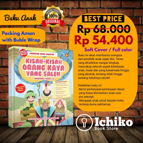 Jual KISAH KISAH ORANG KAYA YANG SHALEH - PANDUAN ANAK MUSLIM - KAUTSAR KID - Kota Depok ...