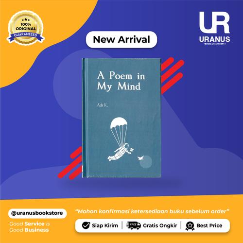 Jual A POEM IN MY MIND - ADI K. - ELEX MEDIA - URANUS NGAGEL SURABAYA ...