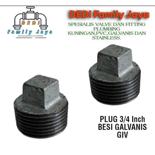 Jual PLUG 3/4 Inch BESI GALVANIS GIV - Jakarta Pusat - DEDI Family Jaya ...