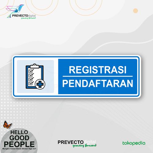 Jual Sticker Information Sign Rambu Registrasi/Pendaftaran - Jakarta ...