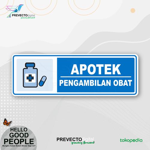 Jual Sticker Information Sign Rambu Apotek/Pengambilan Obat Sticker ...