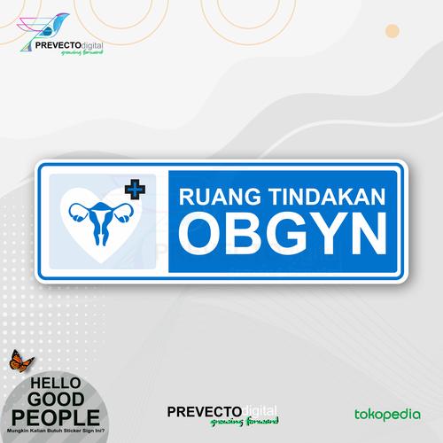 Jual Sticker Information Sign Rambu Ruang Tindakan OBGYN Sticker Sign ...
