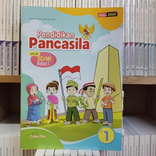 Jual Pendidikan Pancasila sd/mi kelas 1 Kurikulum Merdeka Pustaka Mulia - Jakarta Timur - Toko ...