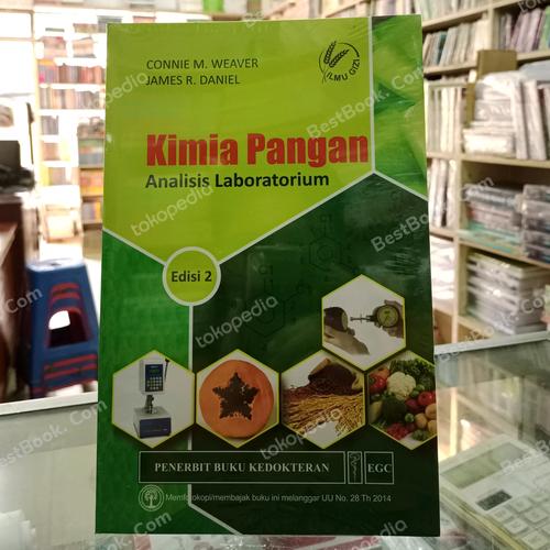 Jual ORIGINAL Kimia Pangan Analisis Laboratorium Edisi 2 - Connie M ...
