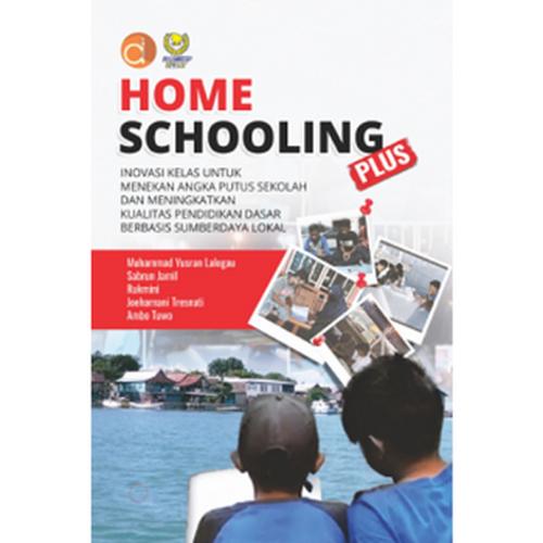 Jual Homeschooling Plus Inovasi Kelas untuk Menekan Angka Putus Sekolah dan - Kab. Sleman - iki ...