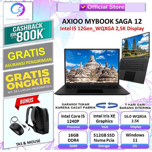 Promo Laptop Axioo Mybook Saga 12 Core i5-1240P 16GB 512 SSD W11 16 ...
