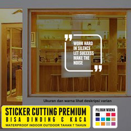 Jual Stiker Work Hard Silence Dinding Kaca Tembok Kantor Kamar Wall ...