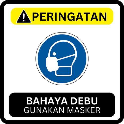 Jual Stiker Safety Sign Bahaya Debu Gunakan Masker (20cm x 20cm) New ...