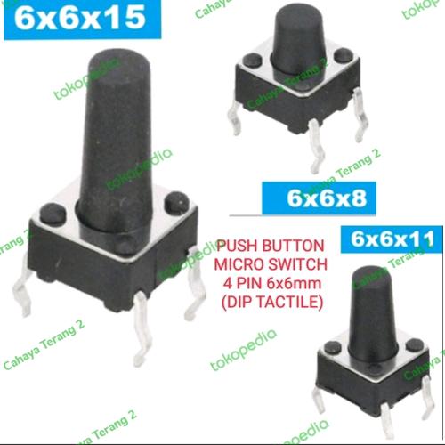 Jual Push button Micro Switch Tactile 4 PIN 6x6mm Dip Tactile - 6x6x8mm ...