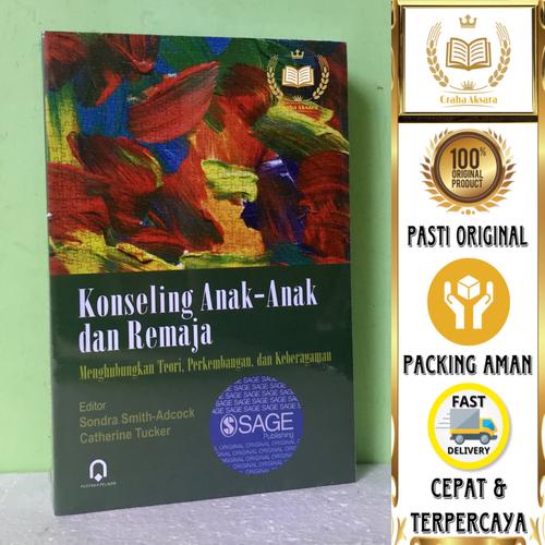 Jual Buku Konseling Anak-Anak Dan Remaja - Editor Sondra Smith ...