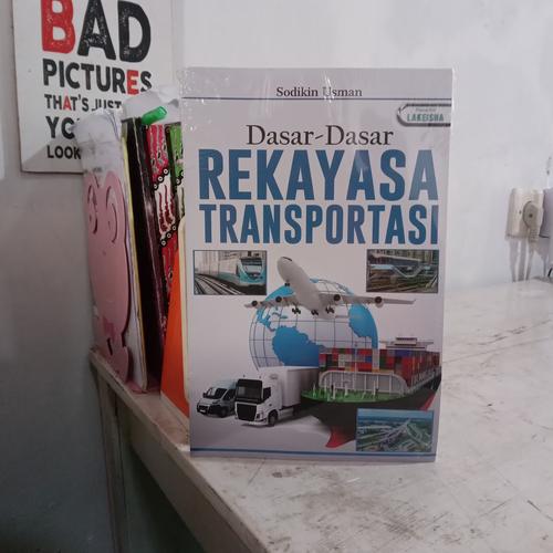 Jual Dasar Dasar Rekayasa Transportasi Kab Klaten Penerbit