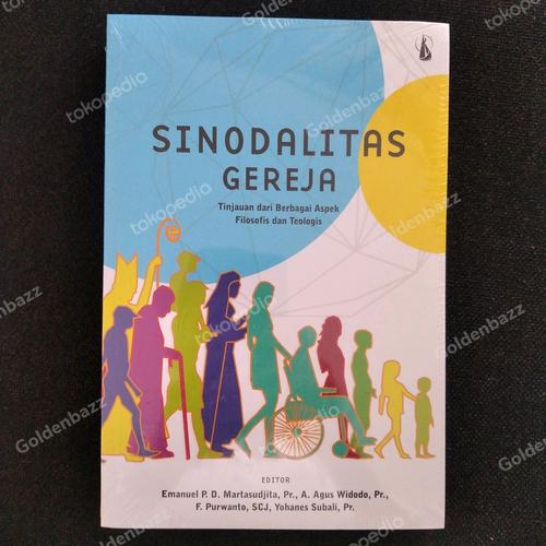 Jual Sinodalitas Gereja - Tinjauan dari Berbagai Aspek Filosofis ...