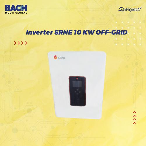 Jual Inverter SRNE 10 KW Off-Grid - Kab. Serang - PT. BACH MULTI GLOBAL ...