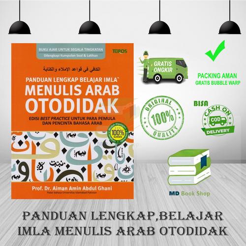 Jual ORIGINAL PANDUAN LENGKAP MENULIS ARAB OTODIDAK - DR AIMAN AMIN ...