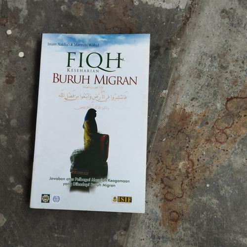 Jual Fiqh Keseharian Buruh Migran Imam Nakha'i dan Marzuki Wahid - Kota Yogyakarta - Kwaliteit ...