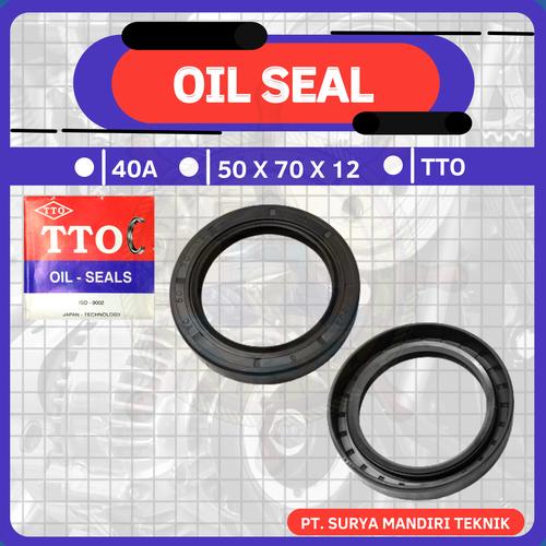 Jual OIL SEAL 40A 50 X 70 X 12 TTO - Kota Surabaya - PT SURYA MANDIRI TEKNIK | Tokopedia