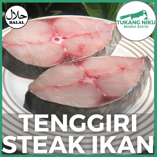 Jual TENGGIRI STEAK - IKAN FROZEN BEKU FRESH SEGAR DAGING FILLET ...
