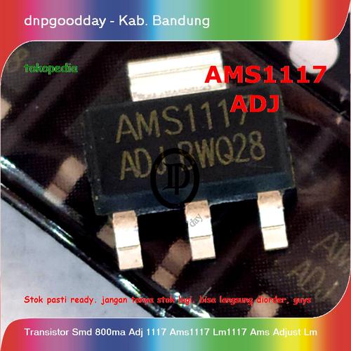 Jual Transistor Smd 800ma Adj 1117 Ams1117 Lm1117 Ams Adjust Lm - Kab. Bandung - dnpgoodday ...