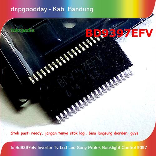 Jual Ic Bd9397efv Inverter Tv Lcd Led Sony Protek Backlight Control ...