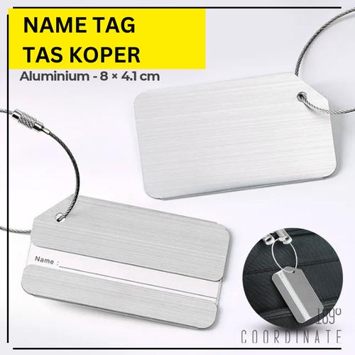 Promo NAME TAG KOPER ALUMINIUM LUGGAGE GANTUNGAN NAMA ID TAG TAS TRAVEL ...