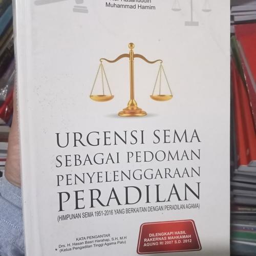 Jual URGENSI SEMA SEBAGAI PEDOMAN PENYELENGGARAAN PERADILAN ORIGINAL - Jakarta Pusat - tb namora ...