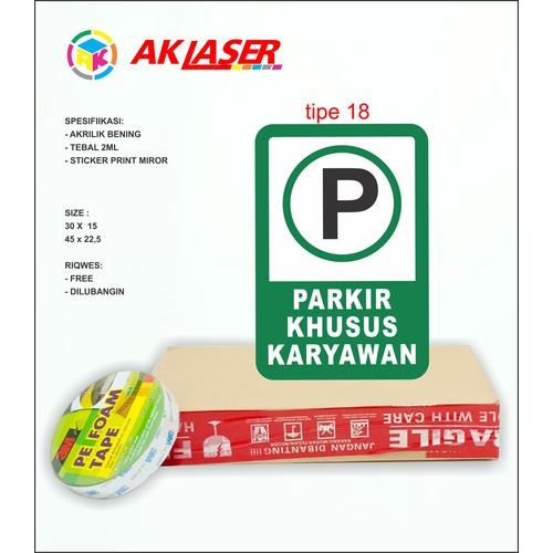 Promo AKRILIK SIGN PAPAN PARKIR KARYAWAN SIGN BOARD TIPE 18 - 30 X 20 ...