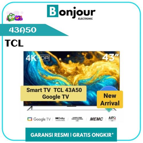 Promo Android Google TV TCL 43A50 4K UHD 43 Inch Pengganti 43A30 TCL 43 ...