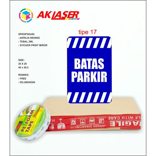 Jual AKRILIK SIGN BATAS PARKIR RAMBU RAMBU TIPE 17 - 30 X 20 - Kota ...