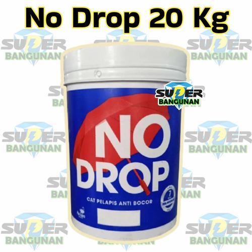 Jual No Drop 20 Kg / Cat Pelapis Anti Bocor / Cat Tembok Galon - 001 ...
