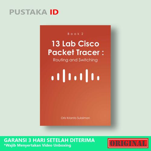 Jual Buku 13 Lab Cisco Packet Tracer : Routing And Switching - Original ...