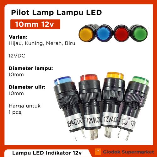 Jual Pilot Lamp 10mm 12v DC Lampu LED Indikator - Biru - Jakarta Barat ...