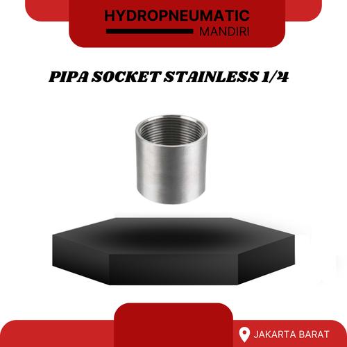 Jual PIPA SOCKET STAINLESS 1/4 - Jakarta Barat - Hydropneumatic Mandiri ...
