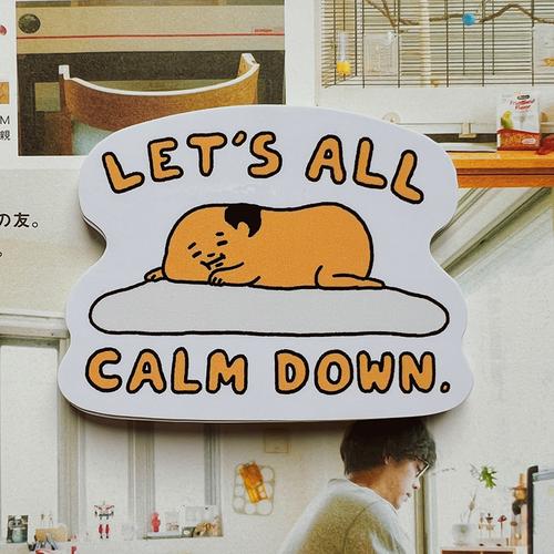 Jual Let's All Calm Down - Vinyl Sticker - Jakarta Timur - Tokonya ...