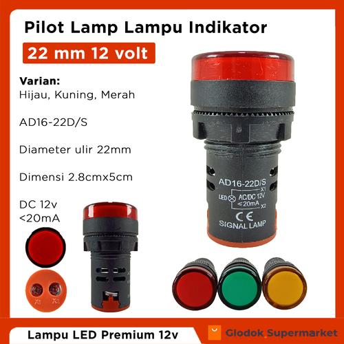 Jual Pilot Lamp 22mm DC 12v AD16-22D Lampu Indikator 22 mm 12 volt ...