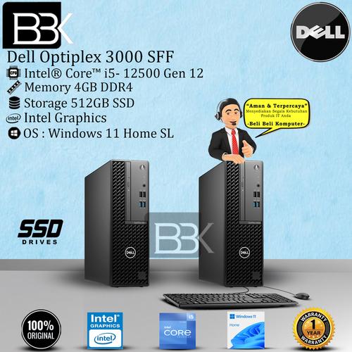 Jual CPU DELL OPTIPLEX 3000 SFF I5-12500 4GB 512GB SSD W11HSL 1YR ...