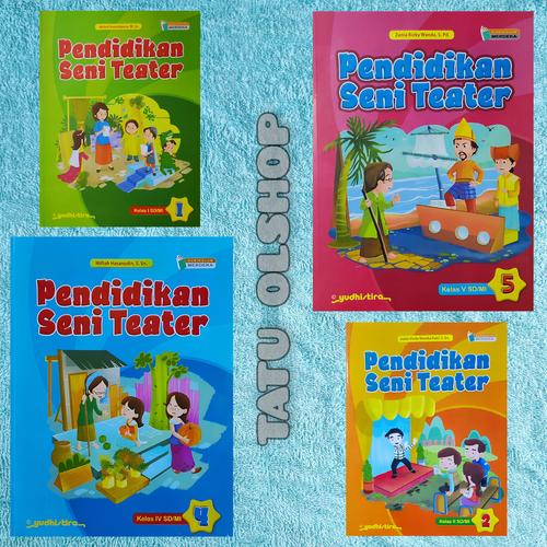 Jual Buku Kurikulum Merdeka Pendidikan Seni Teater SD Kelas 1 2 3 4 5 6 Ori - S.TEATER KLS 1 ...