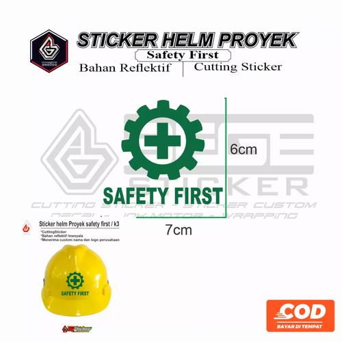 Jual STICKER SAFETY FIRST HELMET PROYEK - Kab. Karanganyar - bgsticker ...