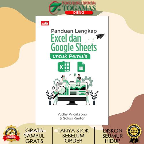 Jual PANDUAN LENGKAP EXCEL DAN GOOGLE SHEETS UNTUK PEMULA - Kota Malang - TOGAMAS DIENG MALANG ...