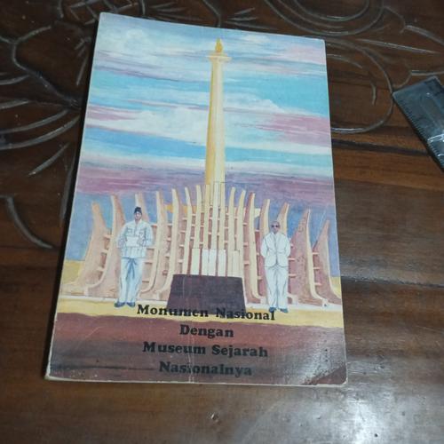 Jual Buku MONUMEN NASIONAL DENGAN MUSEUM SEJARAHNYA - Kota Tangerang ...